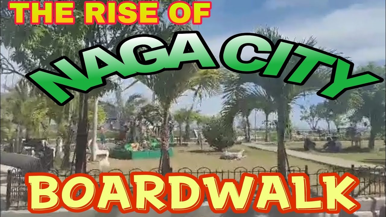 The Rise of Naga City Boardwalk - YouTube