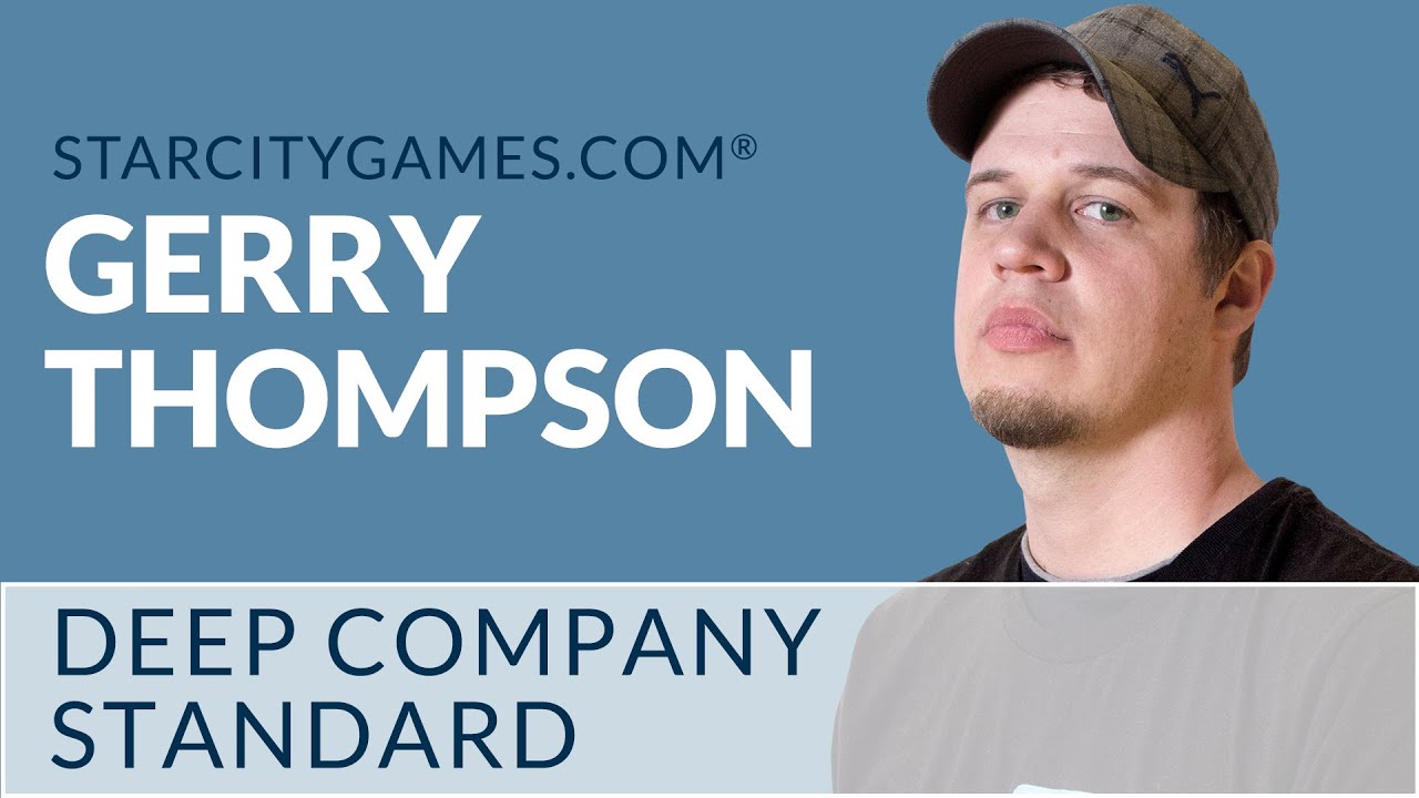 Standard: Deep Company with Gerry Thompson - Round 5 [MTG] - YouTube