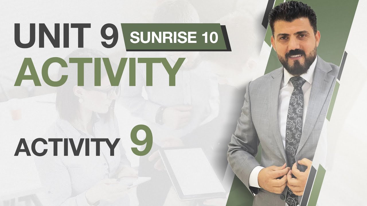 sunrise 10 : Unit 9 - Activity 9 - YouTube