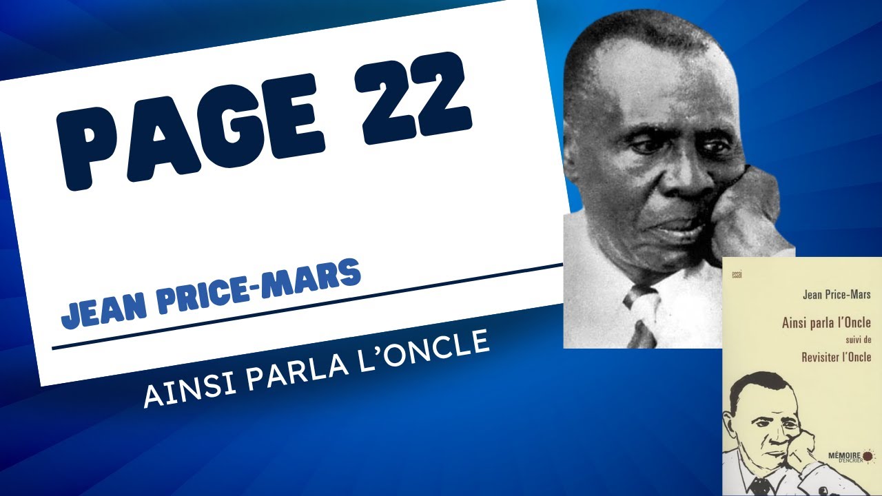 Page 22: Ainsi parla l'oncle - Jean Price Mars - YouTube