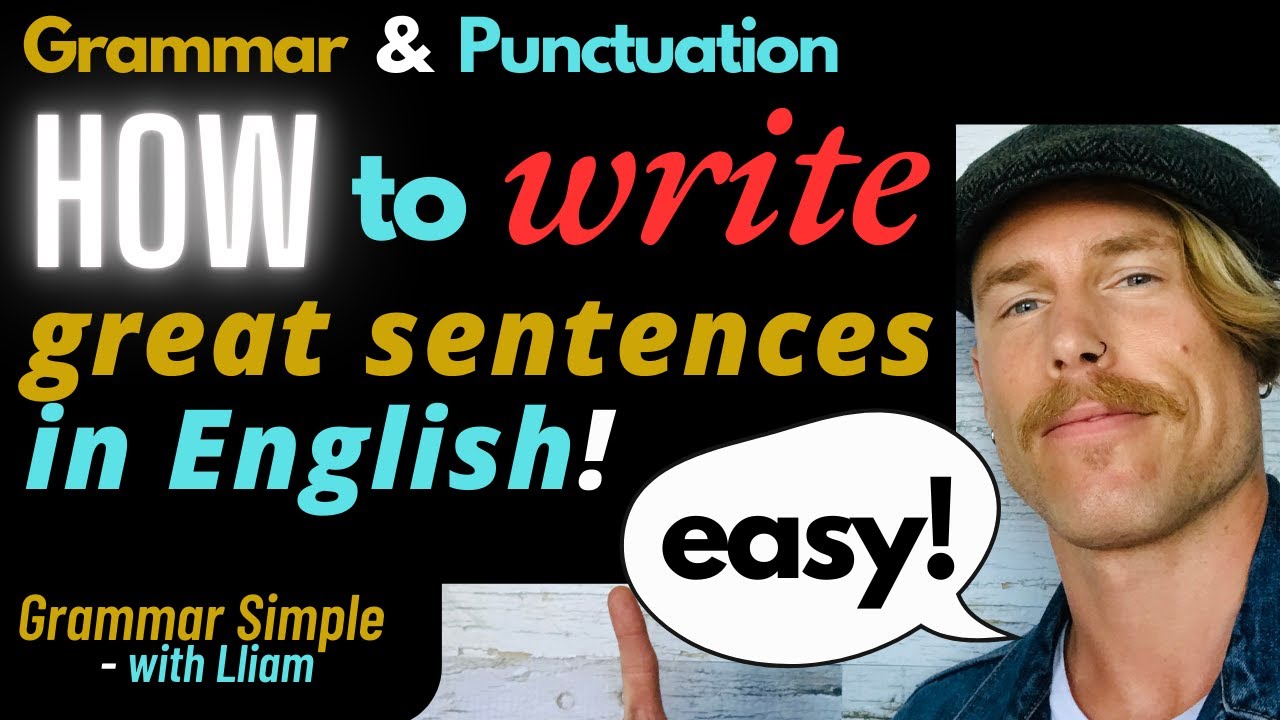 How to WRITE Great Sentences in English! - YouTube