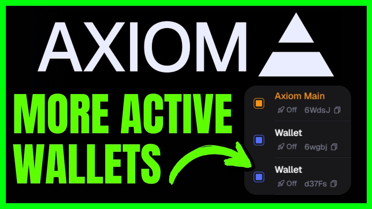 How To SET More Active Wallets On Axiom (QUICK & EASY) 2026 - YouTube