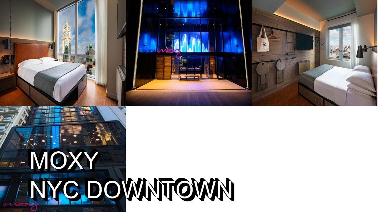 Moxy NYC Downtown - YouTube