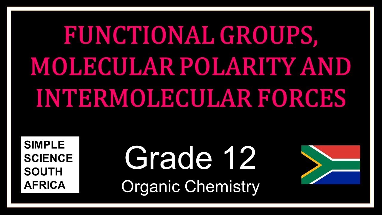 Functional Groups Molecular Polarity And Intermolecular Forces Youtube