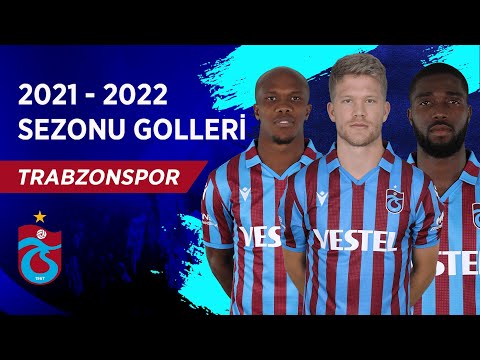 Trabzonspor | 2021-22 Sezonu Tüm Golleri | Spor Toto Süper Lig