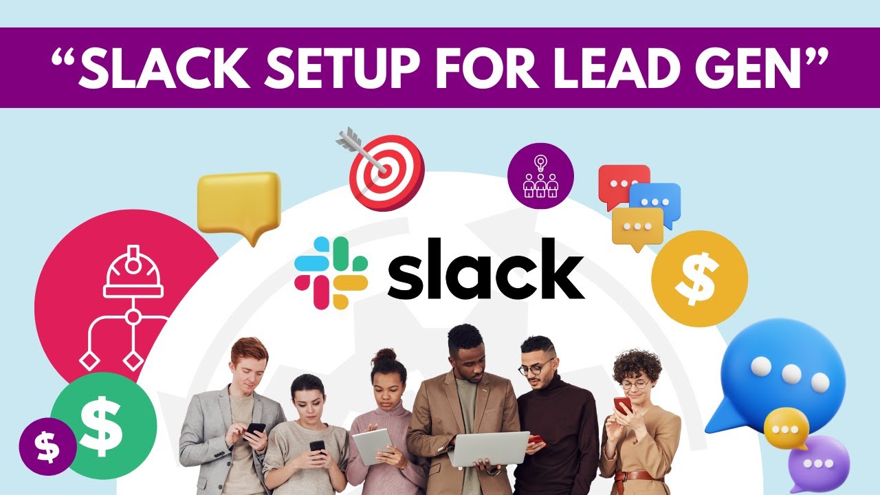 Setting up Slack for Leadgen, Your Team & Clients - YouTube