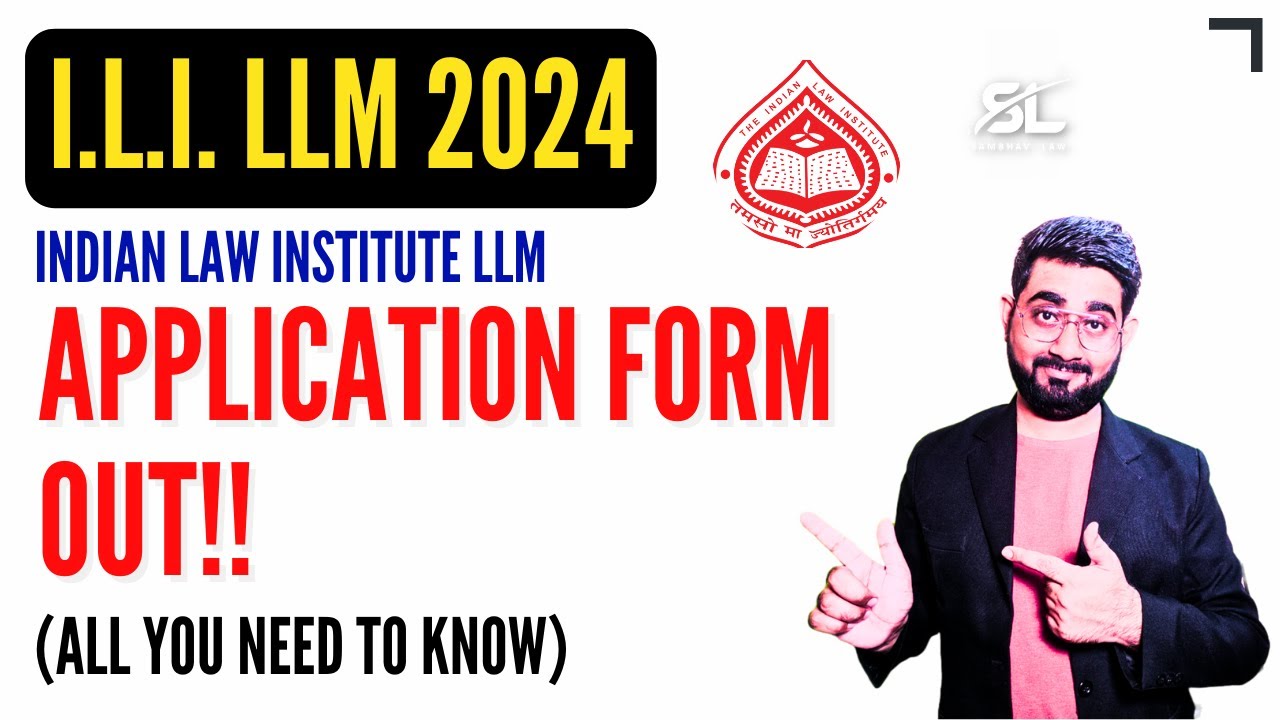 Indian Law Institute LL.M Course Application form out!! | ILI LLM | ILI ...