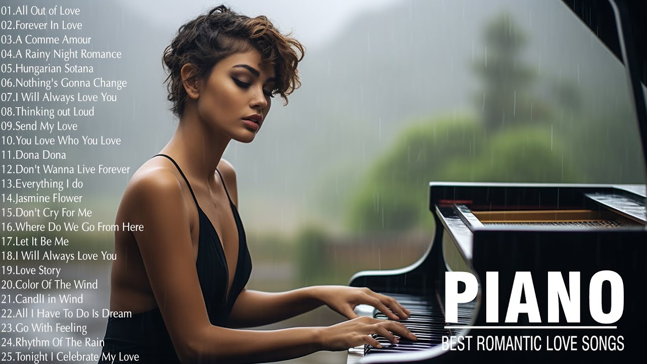 Greatest 200 Beautiful Romantic Piano Love Songs Ever Best Relaxing