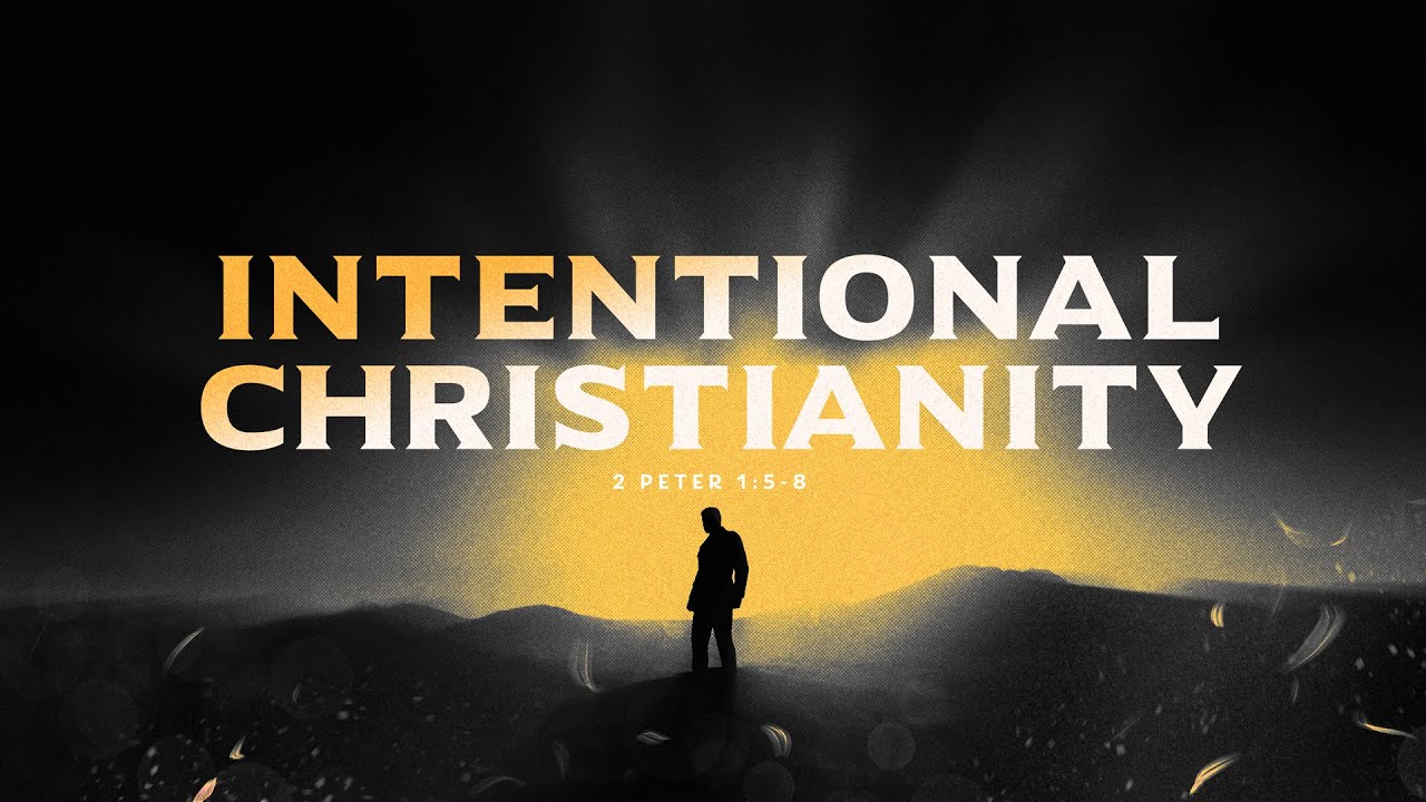 Intentional Christianity | Pastor Kris Palmer - YouTube