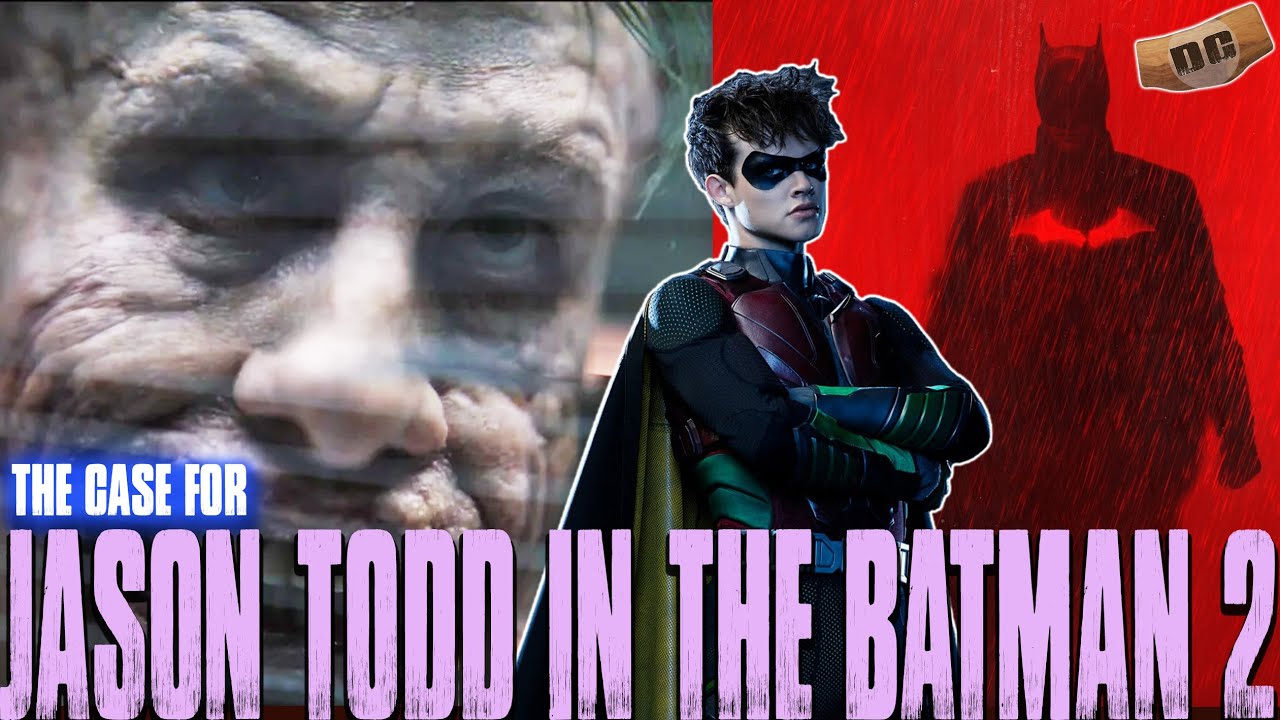 Why JASON TODD Should be in THE BATMAN 2 - YouTube