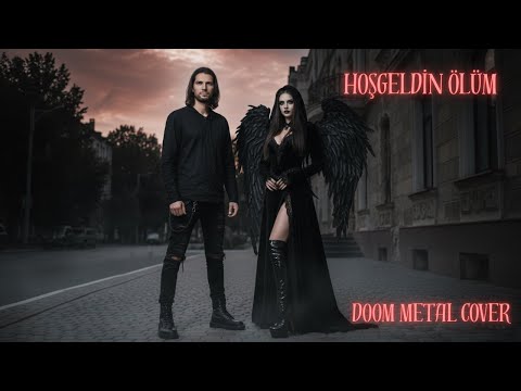 HOŞ GELDİN ÖLÜM DOOM METAL COVER