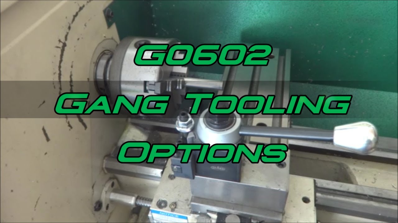 G0602 Gang Tooling - YouTube