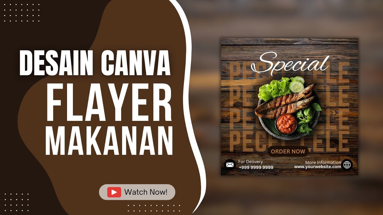 Desain Flayer ( Iklan ) Makanan | Tutorial Untuk Pemula - Desain Canva ...