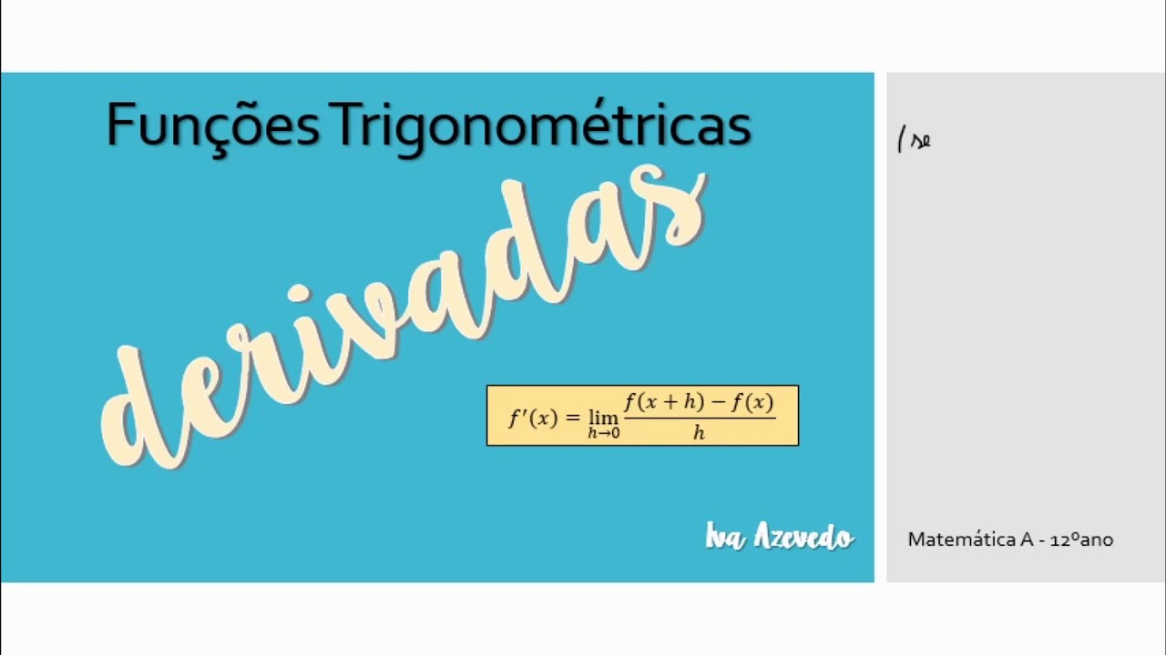 [TRIG12] derivadas #1: derivada da função seno e da função cosseno pela ...