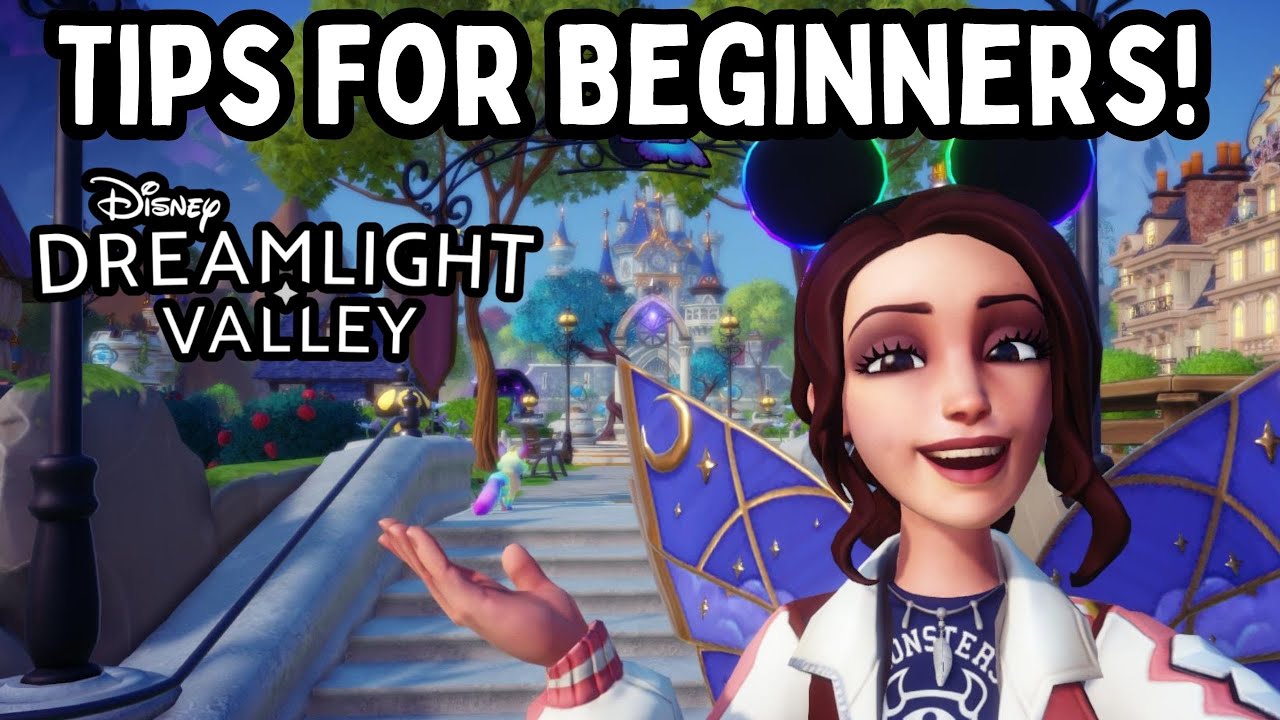 Top 10 Tips for Beginners | Disney Dreamlight Valley - YouTube