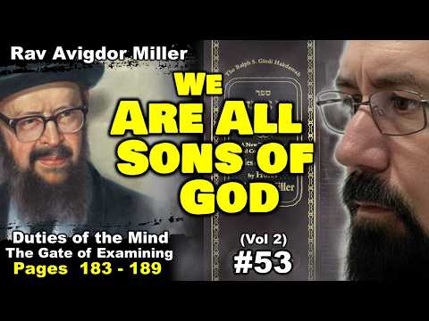 Duties of the Mind - Man's Existence is Divine