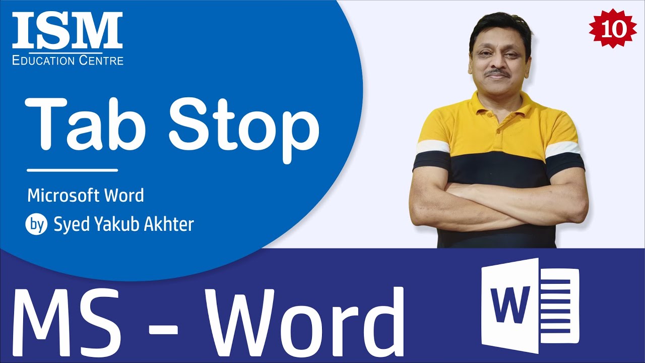 Tab Stop • Use of Tab Key • Paragraph Group • 𝗠𝗶𝗰𝗿𝗼𝘀𝗼𝗳𝘁 𝗪𝗼𝗿𝗱 • 𝗜𝗦𝗠 ...