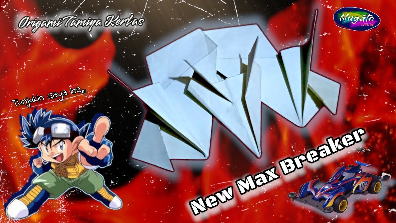 Cara membuat origami tamiya kertas model "New Max-breaker" - YouTube
