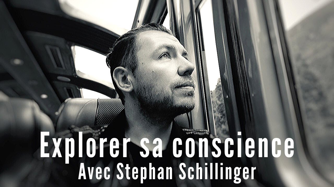 Explorer sa conscience - Stephan Schillinger (Par un Curieux Hasard) - YouTube