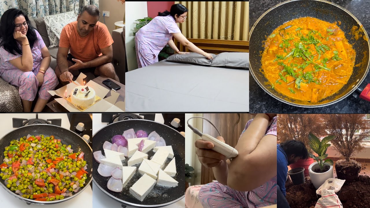 Husband’s Birthday Special Recipes, Bedroom Reset, New Plants, Paneer ...