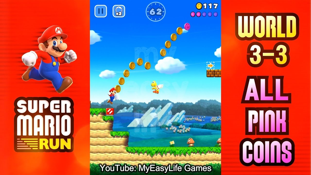 Super Mario Run *** World 3-3 *** ALL PINK COINS - YouTube