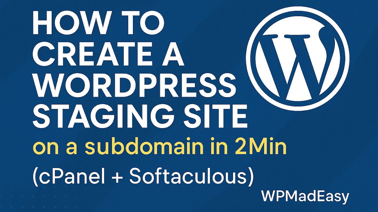 How to Create a WordPress Staging Site on a Subdomain in 2Min (cPanel + Softaculous) - YouTube