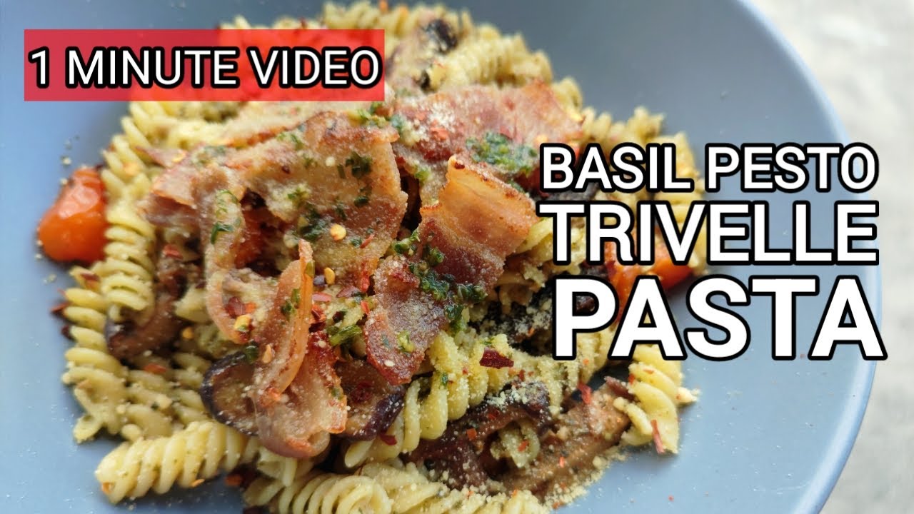 [1 MINUTE VIDEO] BASIL PESTO TRIVELLE PASTA - YouTube