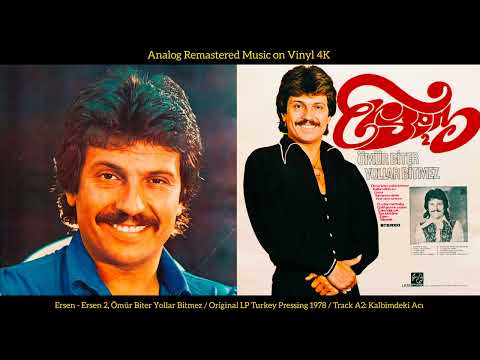 Ersen - Kalbimdeki Acı (Original LP Song Analog Remastered 1978) 4K