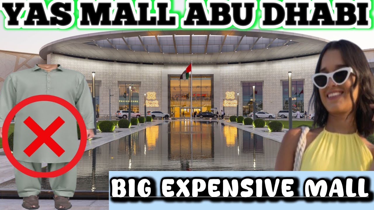 YAS MALL / Abu Dhabi ka sb se mehnga Mall / Jahan Shalwar Kamez main ni ...
