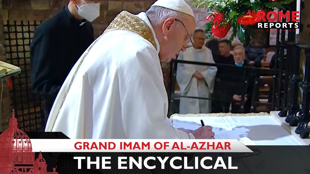 Grand Imam of Al-Azhar: The encyclical returns conscience to humanity ...