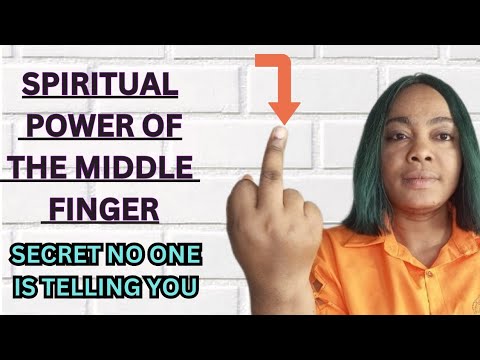 The spiritual power of the middle finger ~ The secret no one is telling ...