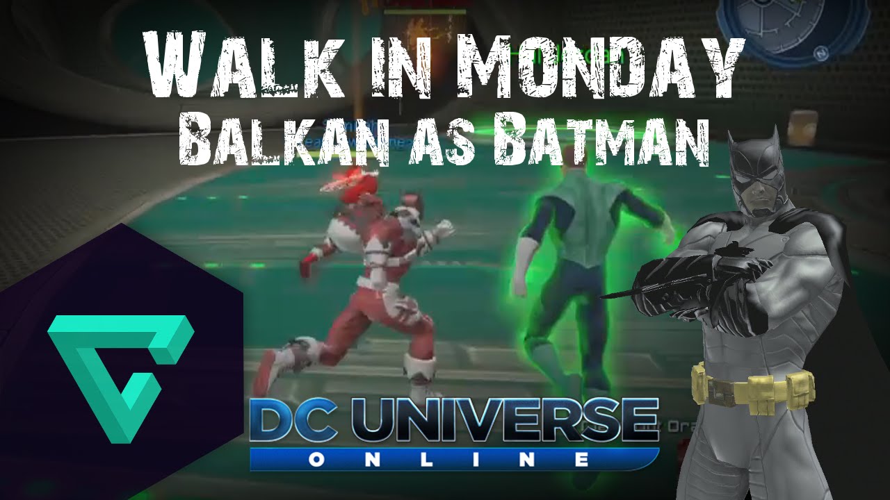 DCUO - Walk in Monday as Batman - YouTube