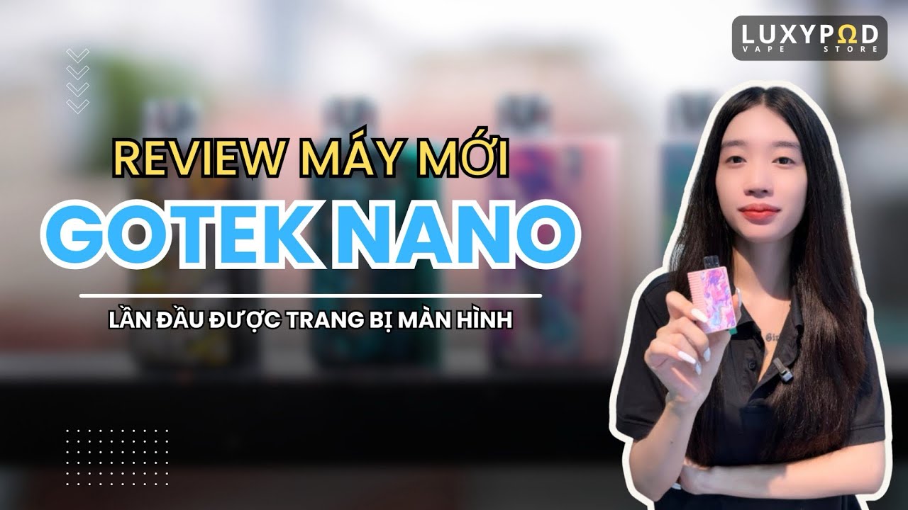 GOTEK NANO SIÊU NHỎ GỌN SỠ HỮU CẢ MÀN HÌNH ! | LUXYPOD - YouTube