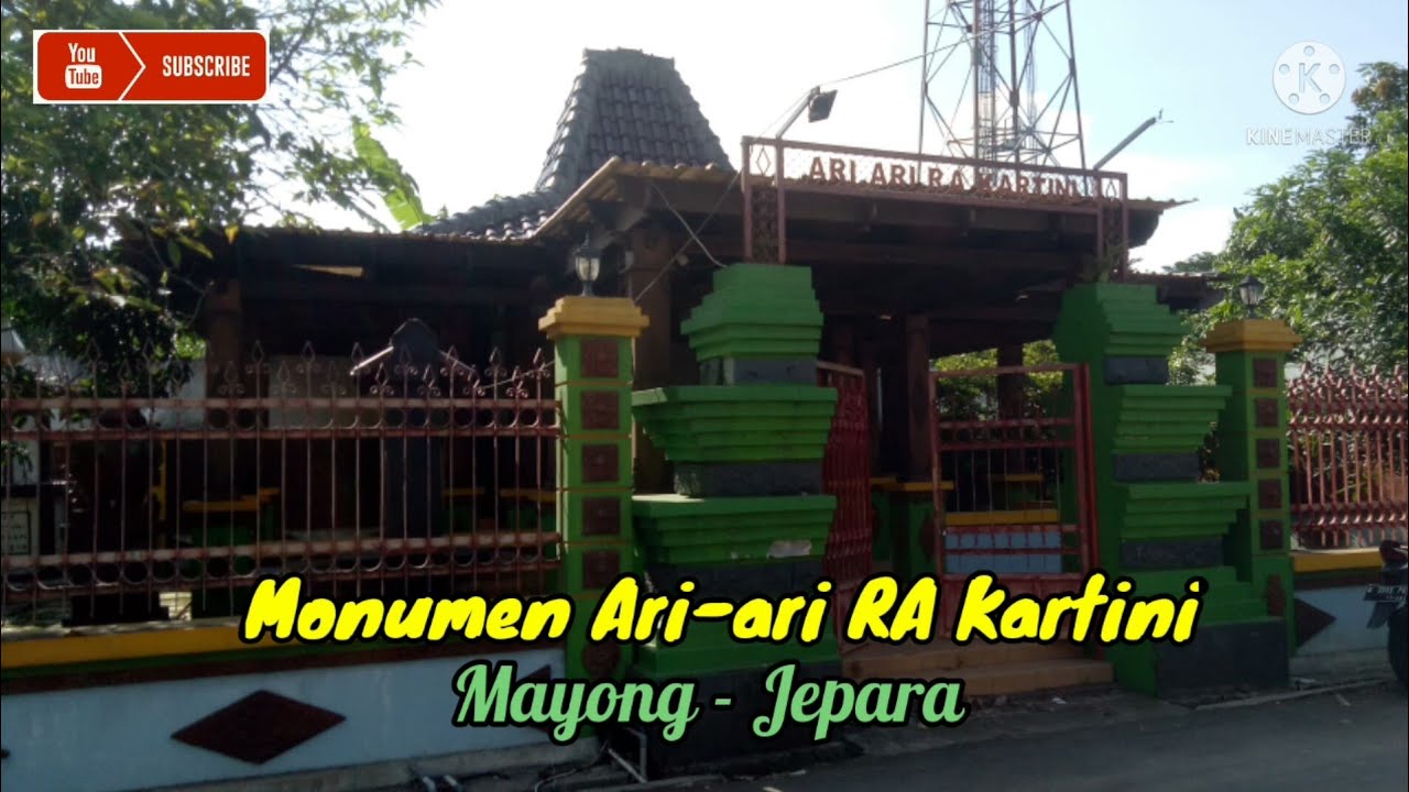 Sejenak Mampir Monumen Ari-ari RA Kartini di Mayong Jepara - YouTube