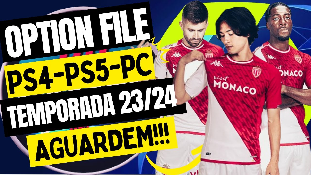 PES 2021 SUPER OPTION FILE PARA PS4/PS5/PC TEMPORADA 23/24 NOVA ...