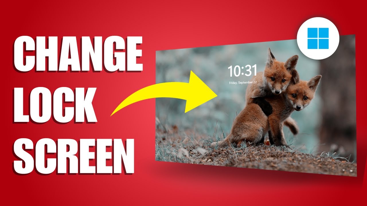 How To Change Windows 11 Lock Screen Wallpaper (Easy Way) - YouTube