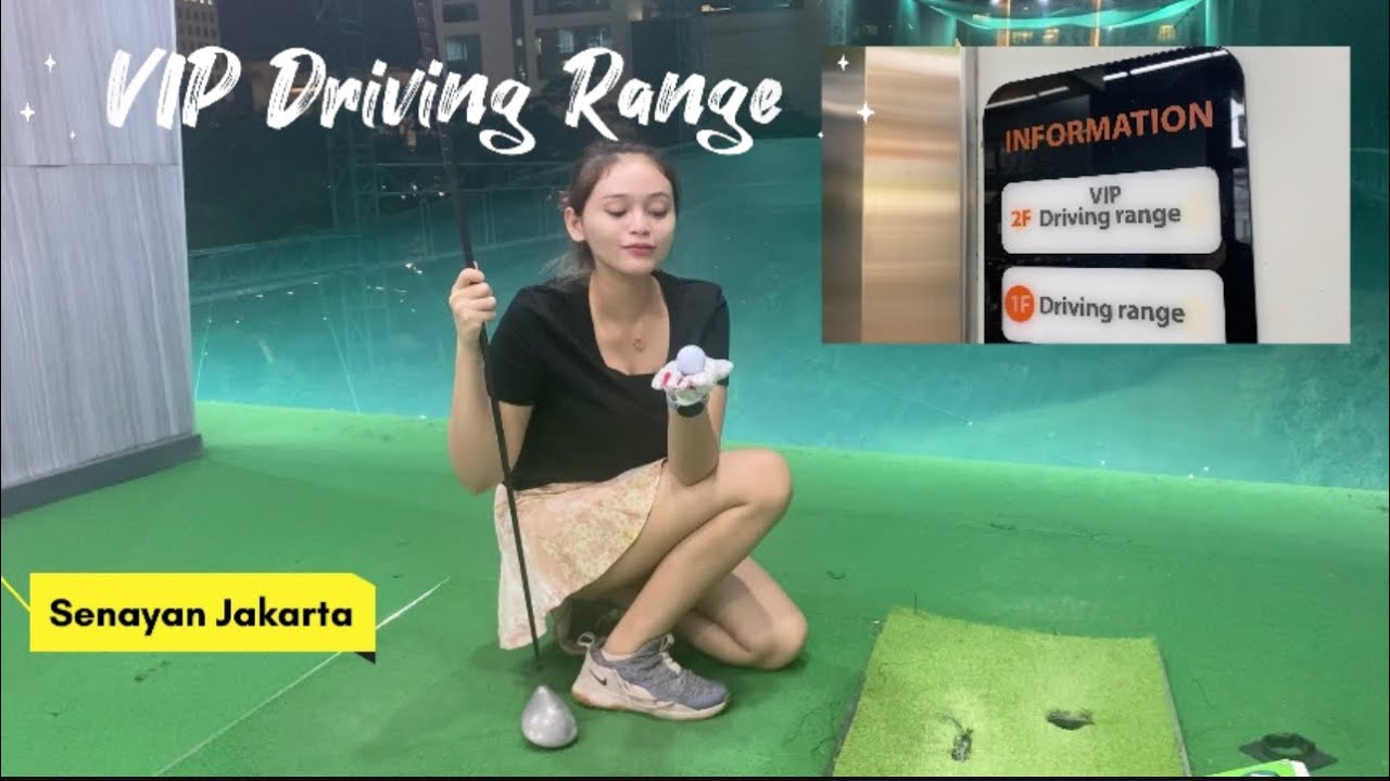VIP Driving Range Senayan Jakarta - YouTube