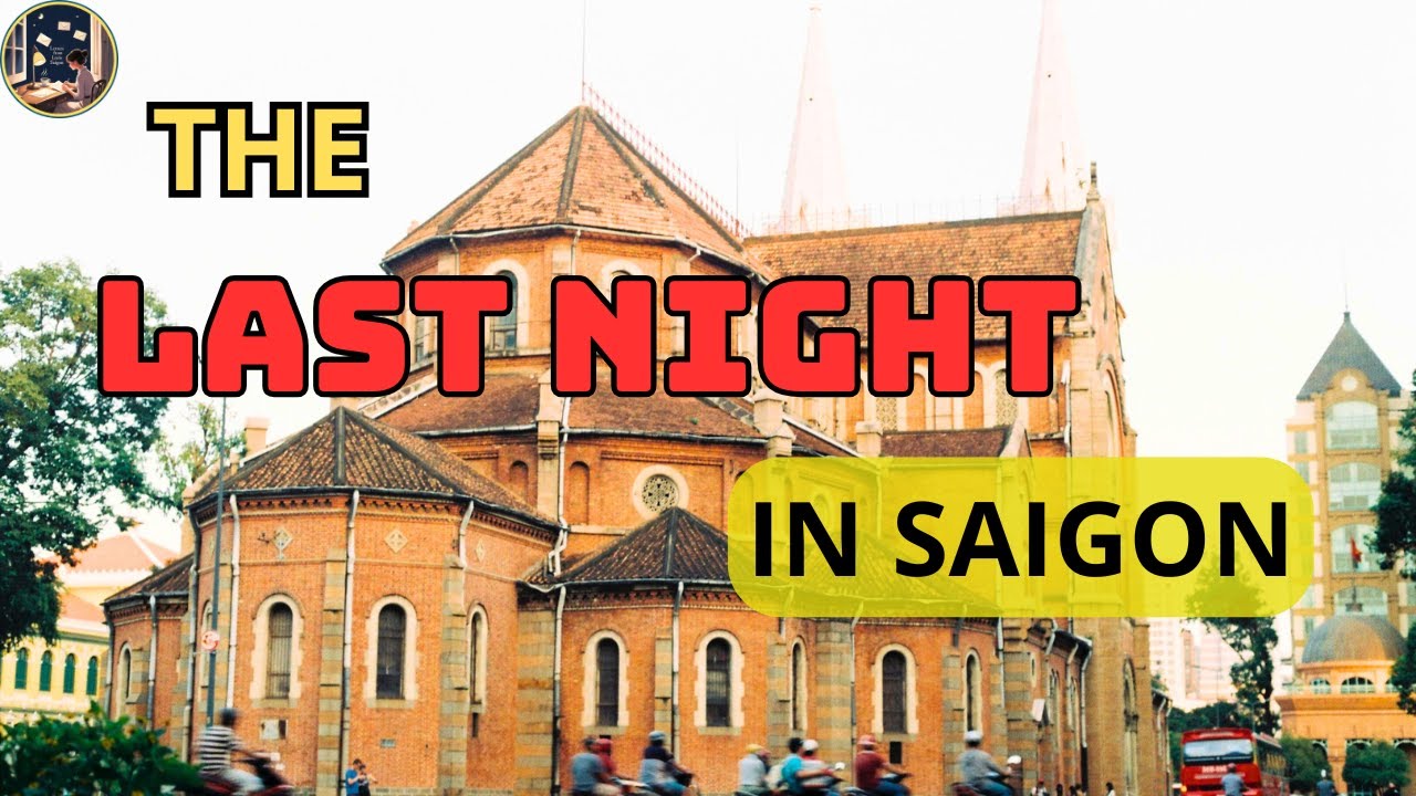 The Night We Leave Saigon | Letters From Little Saigon - YouTube