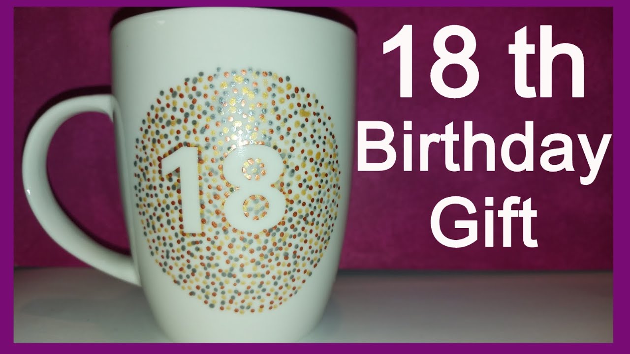 18th Birthday Gift DIY MUG IDEAS EASY FOR KIDS DOT PAINTING 18th-birthday-gift-diy-mug-ideas-easy-for-kids-dot-painting