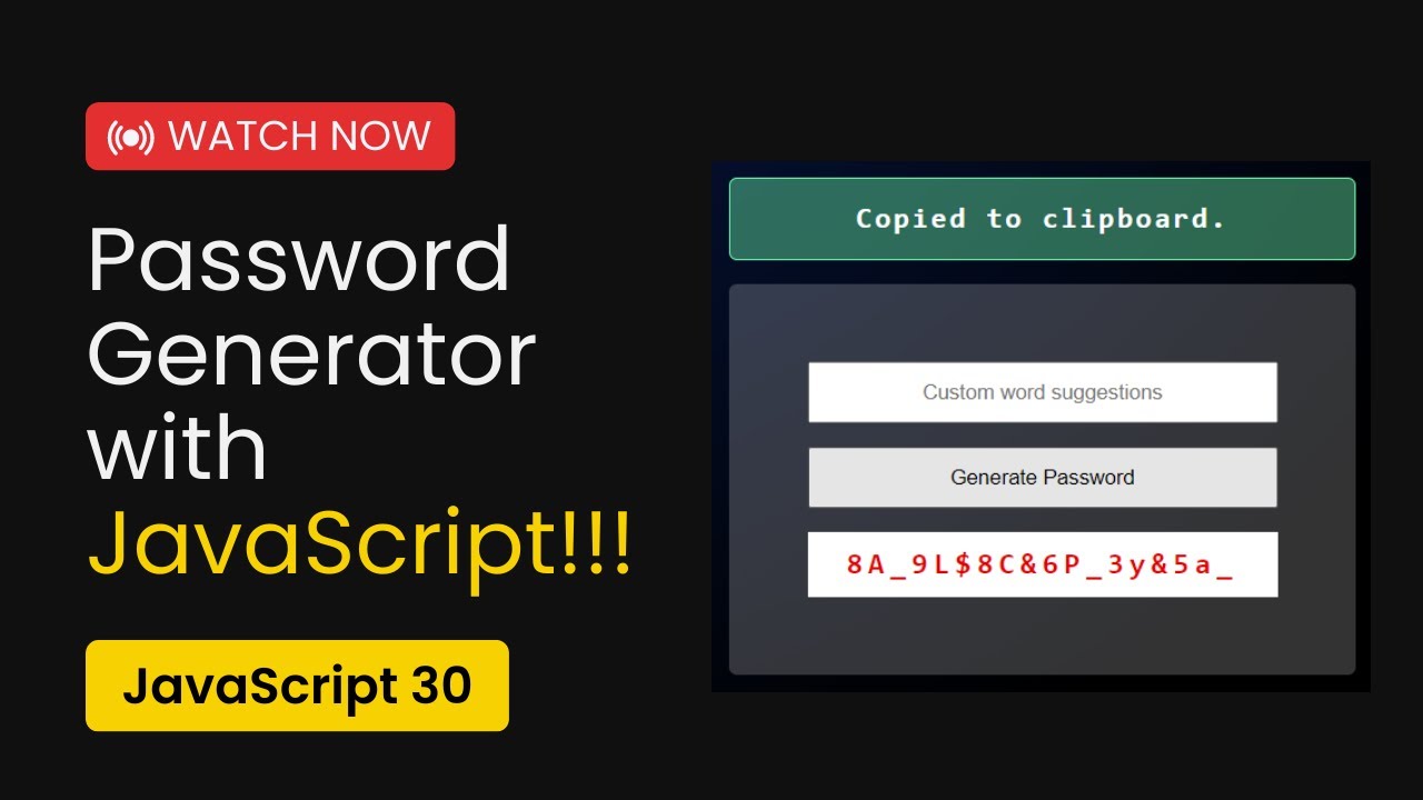 Build Password Generator With Javascript Day 30 Of Javascript30 Dev And Talks Youtube
