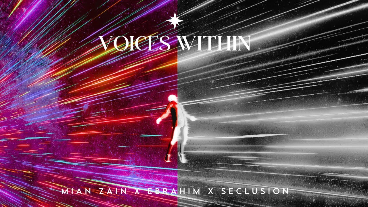 Ebrahim, Mian Zain, Seclusion - Voices Within [Official Audio] - YouTube