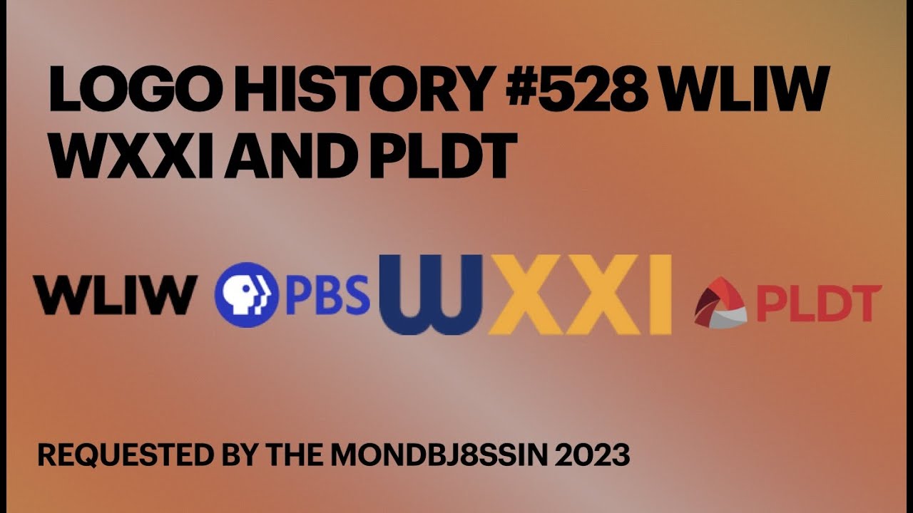 Logo History #528 WLIW WXXI and PLDT - YouTube