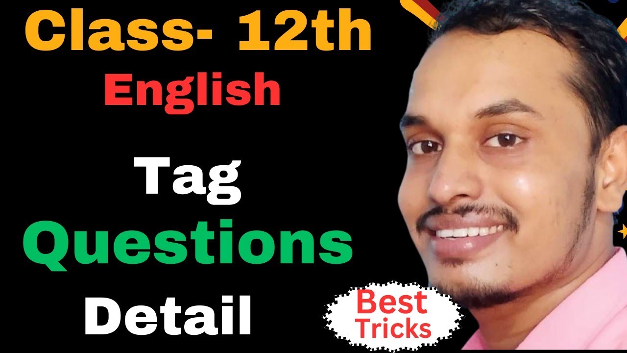 Tag questions | Class-12th English | Online Tuition Class by Shyam Sir ...