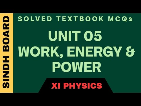 XI Physics | Solved MCQs | Chapter No.5 |Work, Energy & Power- #TP11 56 ...