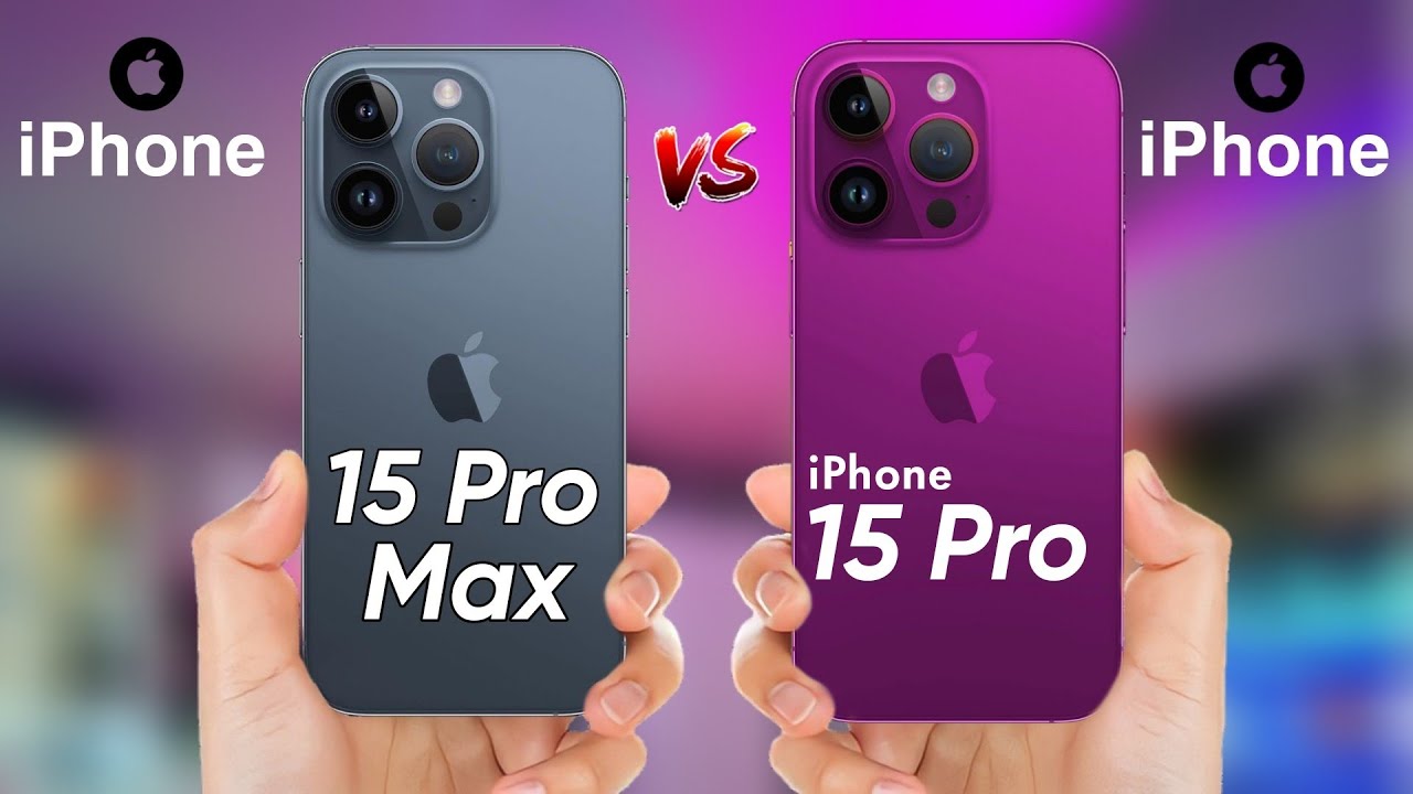 iPhone 15 Pro Max Vs iPhone 15 Pro | Comparison Reviews Specifications ...