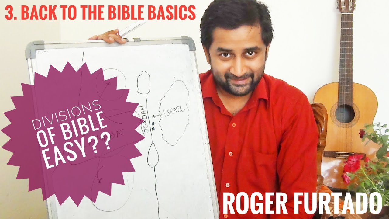 03 BACK TO THE BIBLE BASICS | The Books & Story Division of the Bible ...