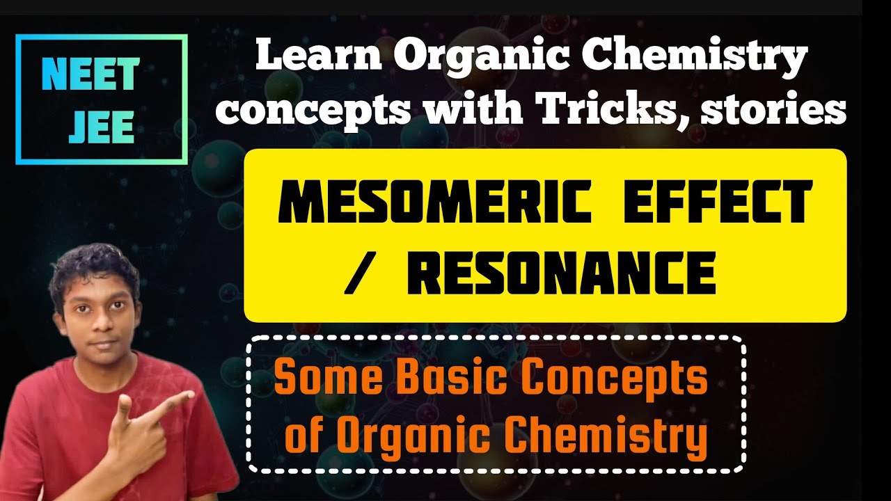 Mesomeric Effect & Resonance: Tricks, Concepts, Organic Chemistry Class ...