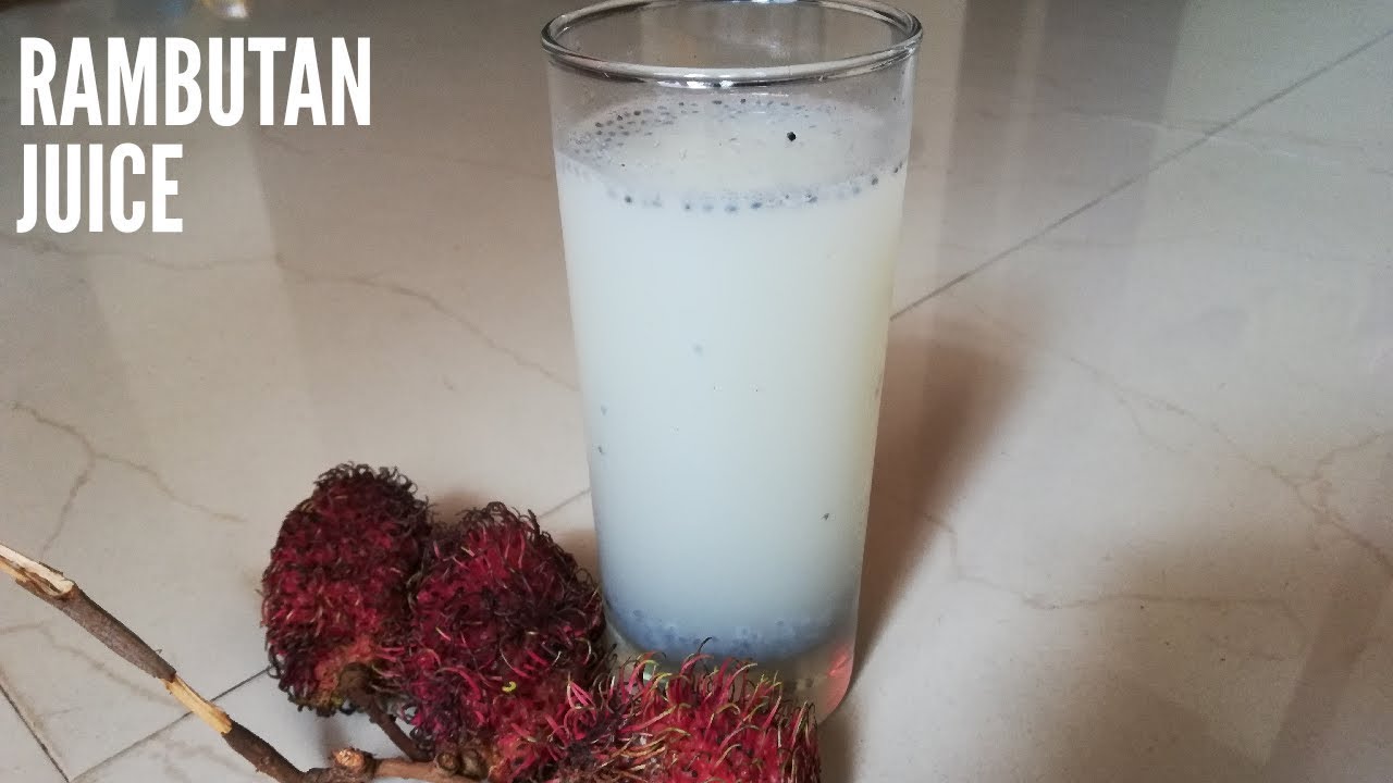 Rambutan Juice | Juice Recipe - YouTube