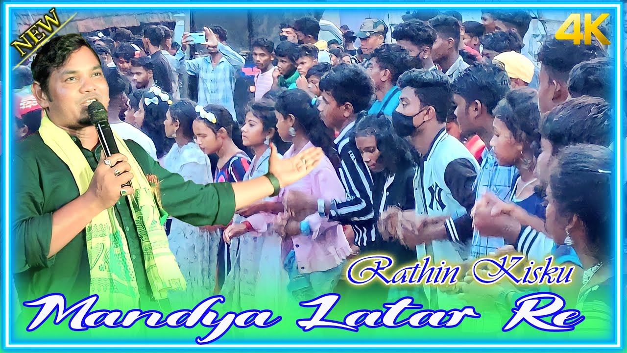 Rathin Kisku Hit Song 2023 || Mandya Latar Re || New Santali Program ...
