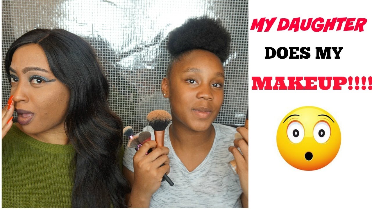 DAUGHTER DOES MY MAKEUP!! - YouTube